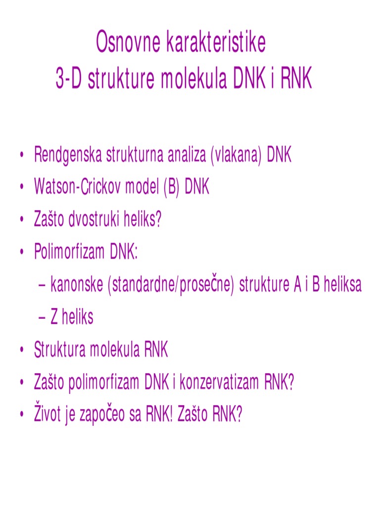 Osnovne Karakteristike 3D Struktura DNK I RNK | PDF