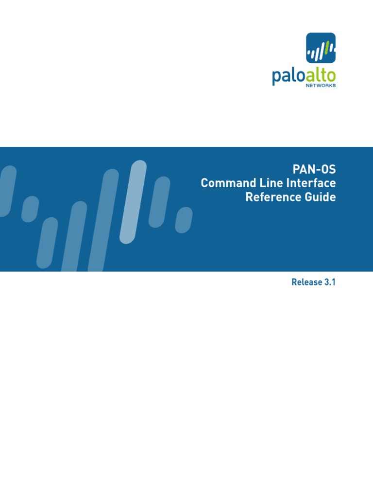 PAN OS 31 CLI Reference Guide | PDF | Command Line Interface | Ip Address