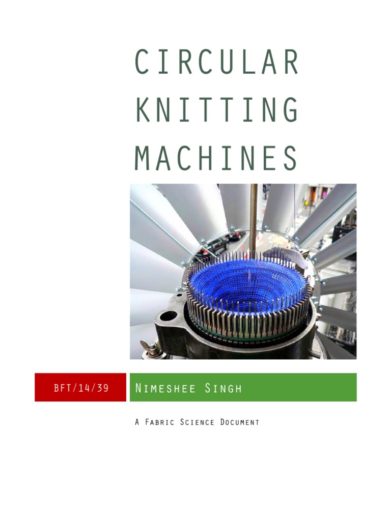 (DOC) Circular Knitting Machines | PDF | Knitting | Wool