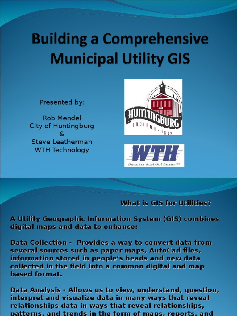 Building a Comprehensive Municipal Utility GIS