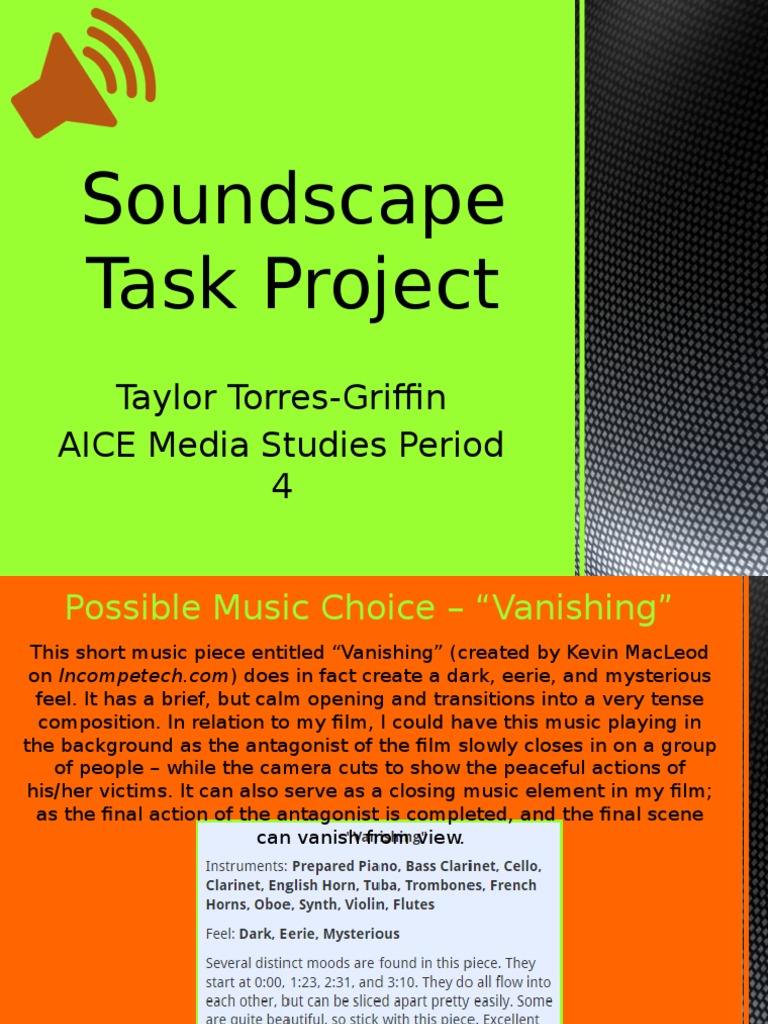 Soundscape Task Project: Taylor Torres-Griffin AICE Media Studies ...