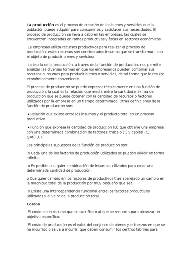La Producción Es El Proceso de Creación de Los Bienes y Servicios Que ...