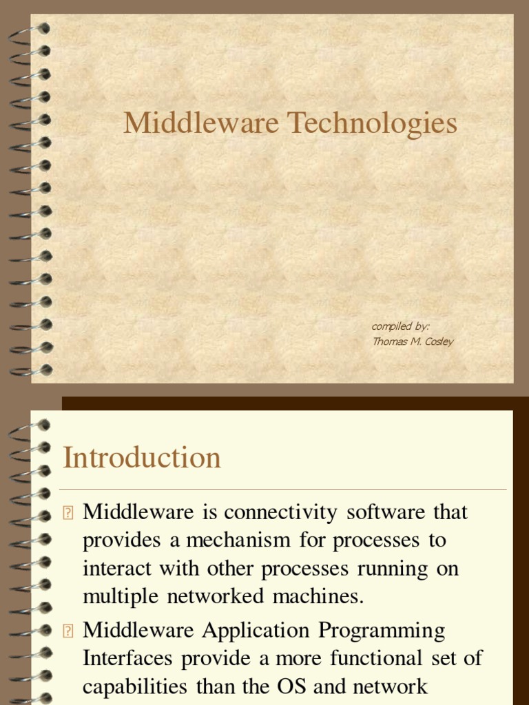 Middleware Technologies: Compiled By: Thomas M. Cosley | PDF ...