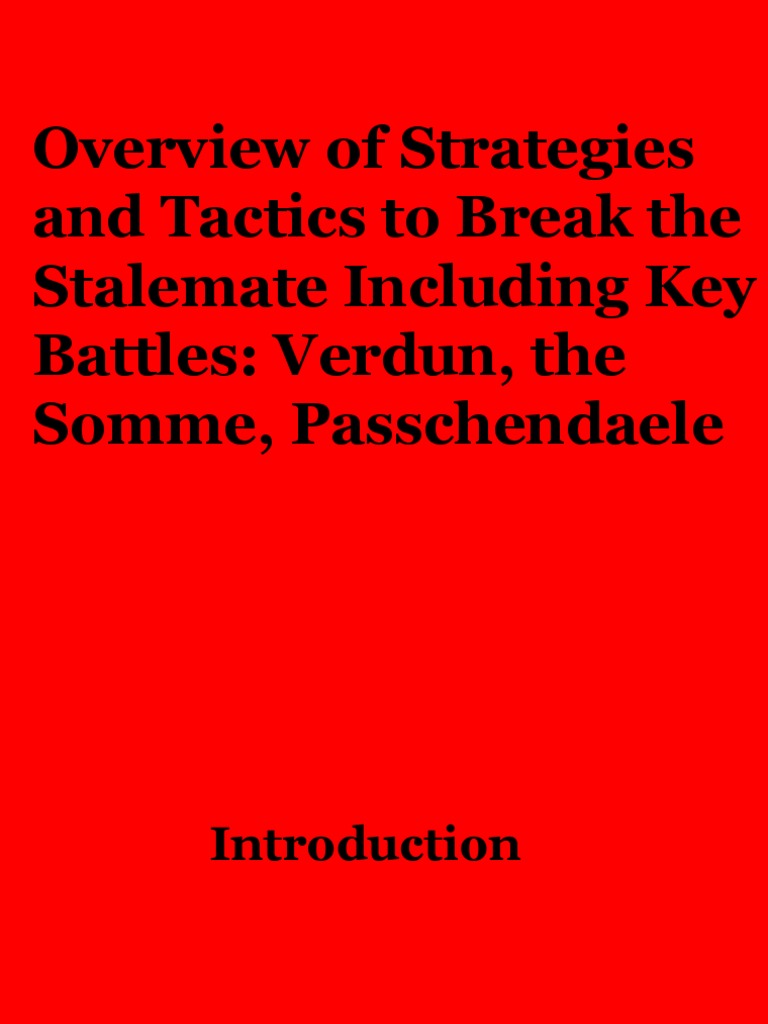 Breaking the Stalemate: An Overview of Strategies, Tactics, and Key ...