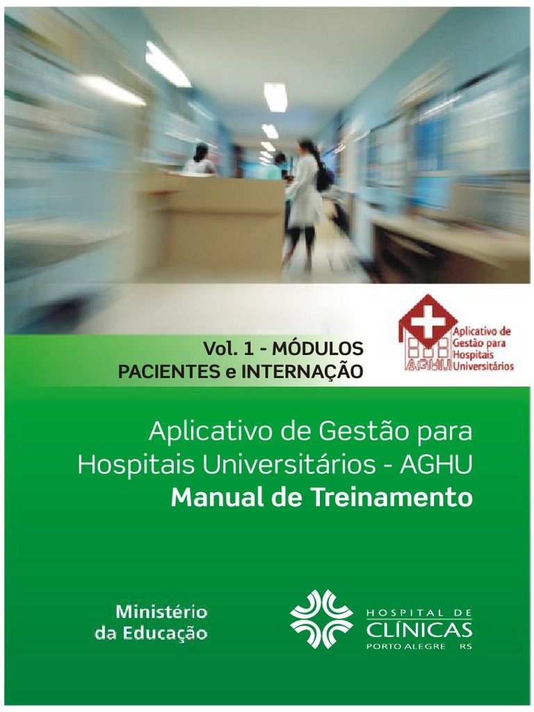 Manual AGHU - VOLUME 1 | PDF | Hospital | Processo (informática)