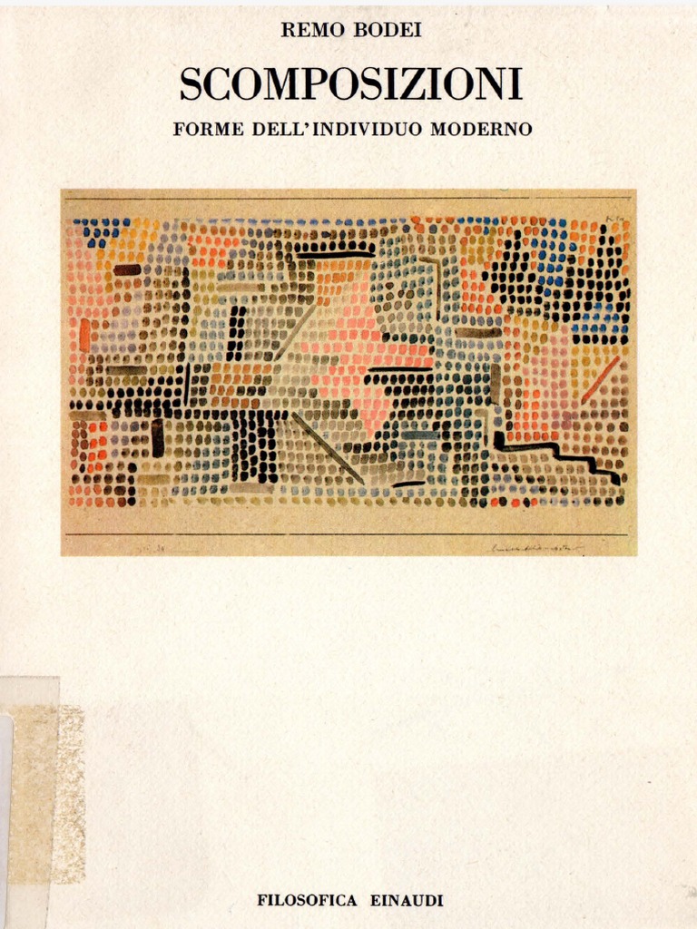 Remo Bodei-Scomposizioni. Forme Dell'Individuo Moderno-Einaudi (1987) | PDF