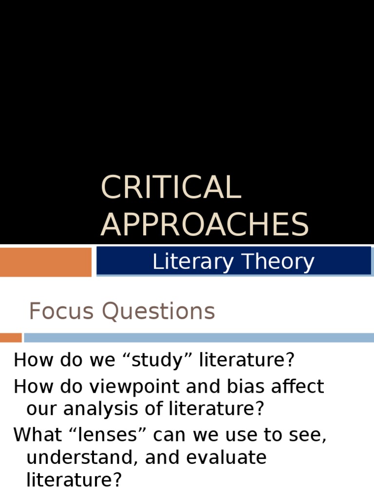 Critical Approaches - Literary Theory PowerPoint | PDF | Feminism | Gender Studies