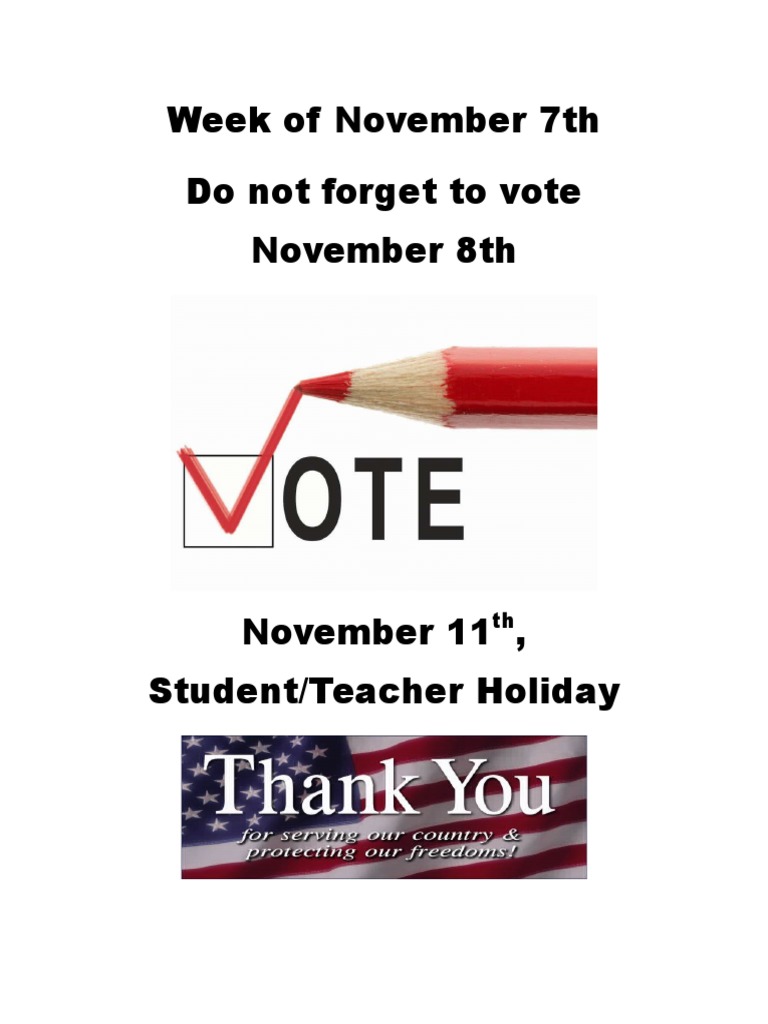 Week of November 7th Do Not Forget To Vote November 8th | PDF