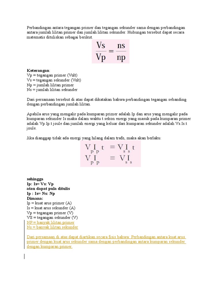 Perbandingan Antara Tegangan Primer Dan Tegangan Sekunder Sama Dengan ...