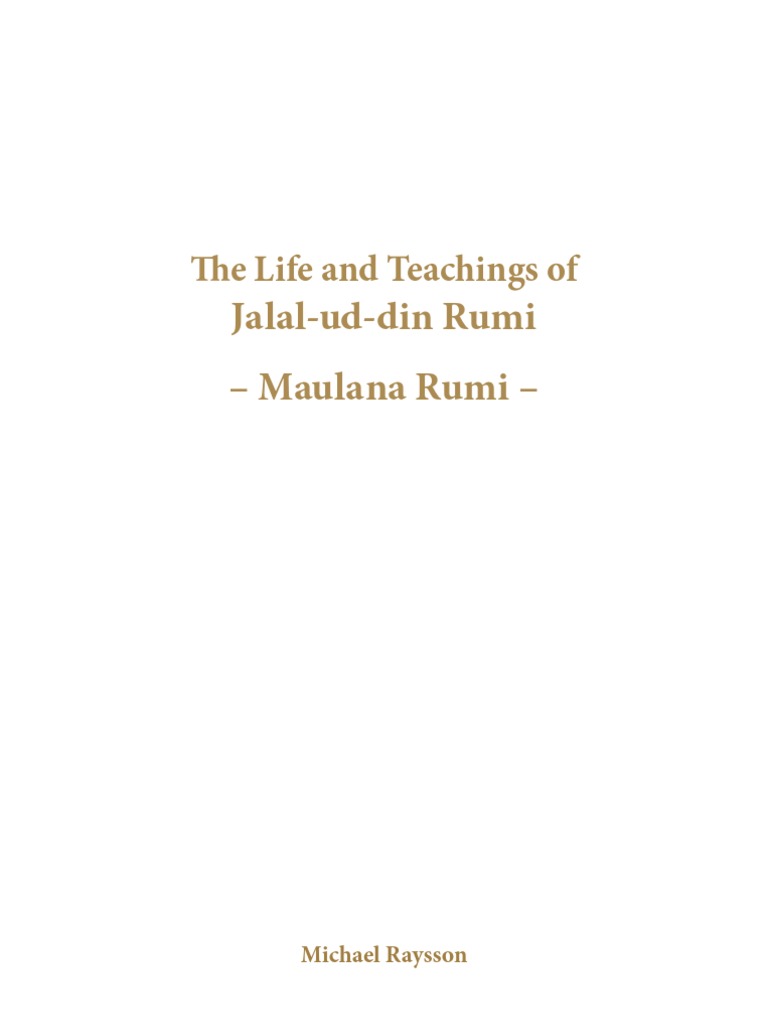 The Life and Teachings of Jalal-Ud-Din Rumi - Maulana Rumi | PDF | Rumi ...