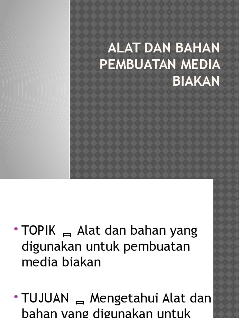 Alat Dan Bahan Pembuatan Media Biakan | PDF