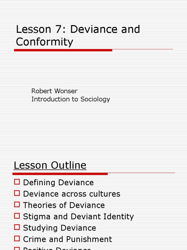 Lesson 7 - Deviance and Conformity | PDF | Deviance (Sociology ...