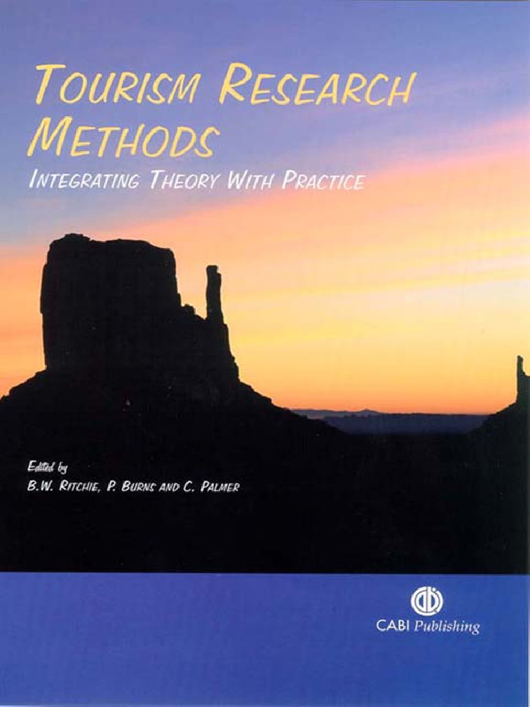 Tourism Research Methods Integrating Theory With Practice | PDF ...