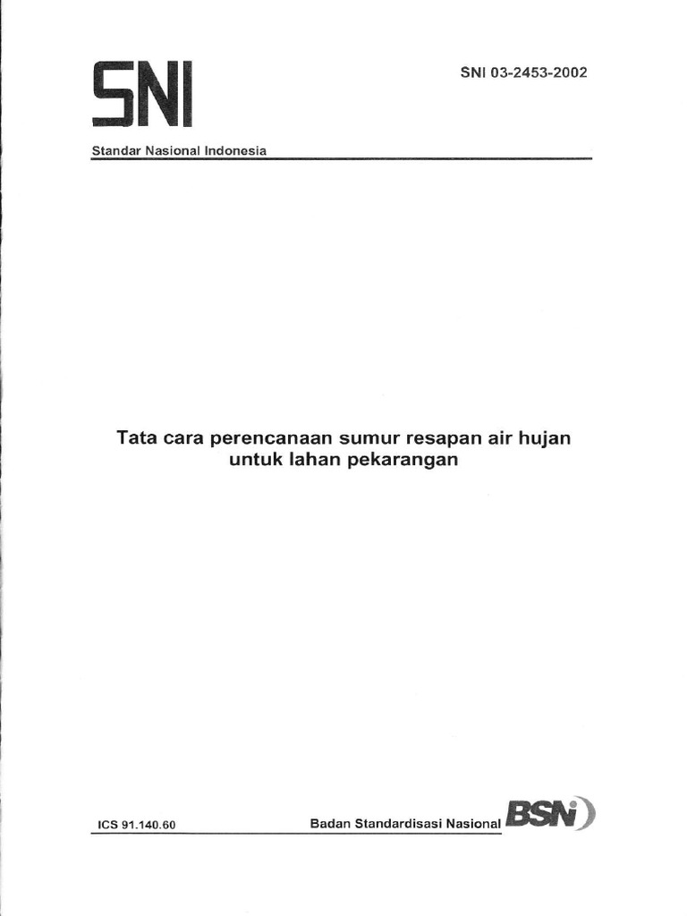SNI 03 2453 2002 Tata Cara Perencanaan Sumur Resapan Air Hujan Untuk Lahan Pekarangan PDF | PDF