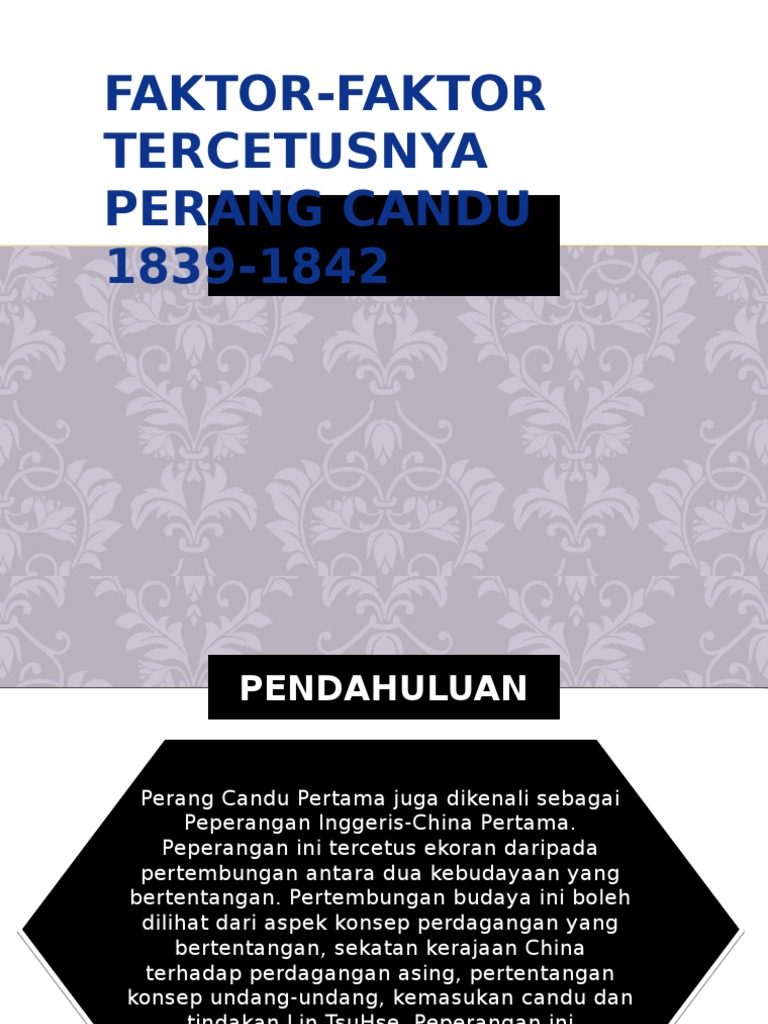 Faktor Tercetusnya Perang Candu 1839-1842 | PDF