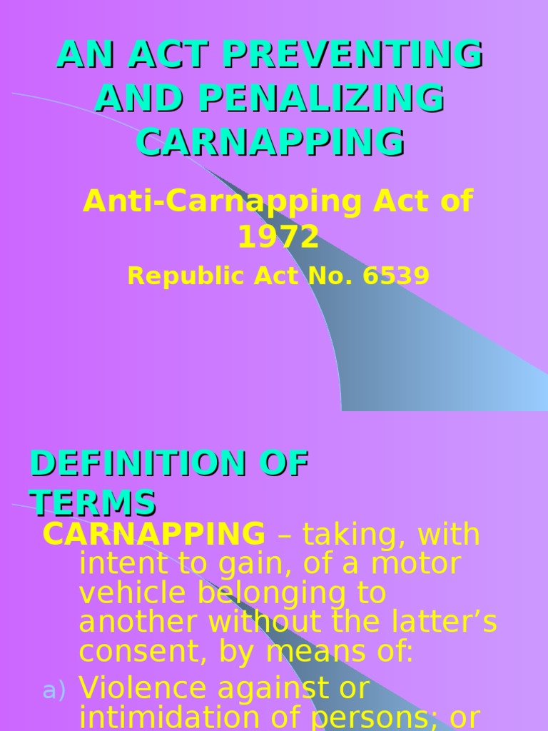 Anti Carnapping Law | PDF | Vehicles | Crime & Violence