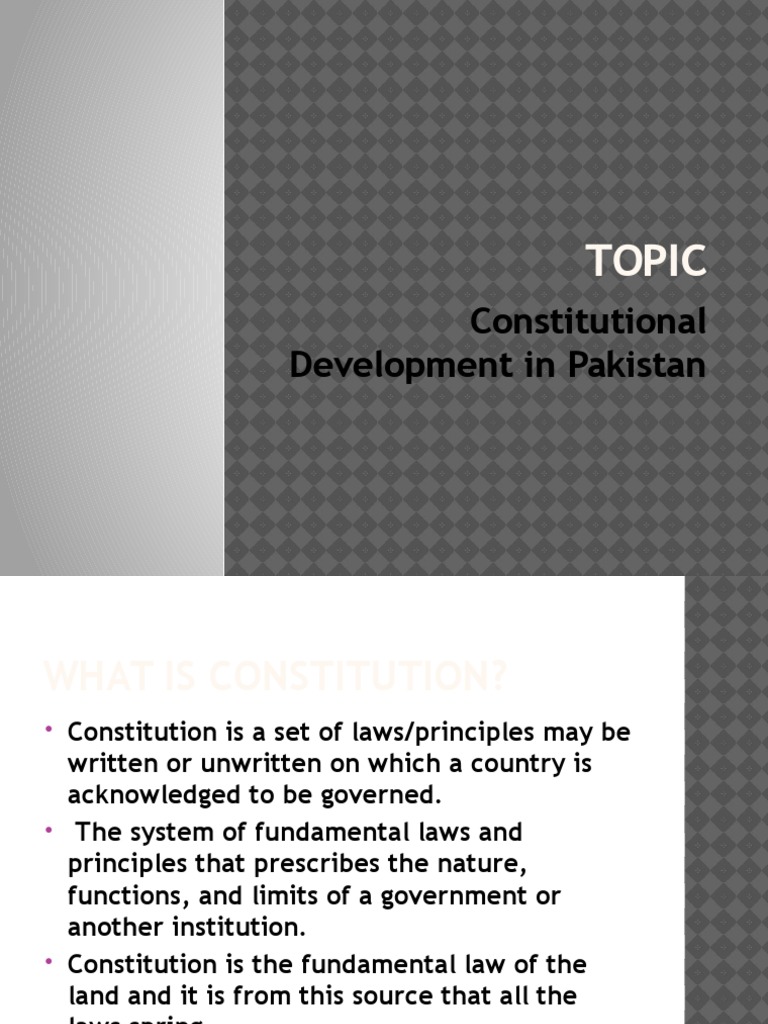 Topic: Constitutional Development in Pakistan | PDF
