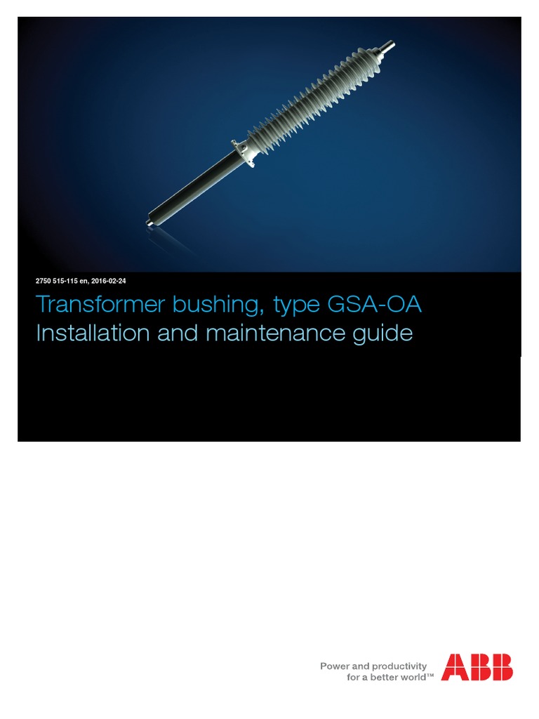 Transformer Bushing, Type GSA-OA: Installation and Maintenance Guide | PDF