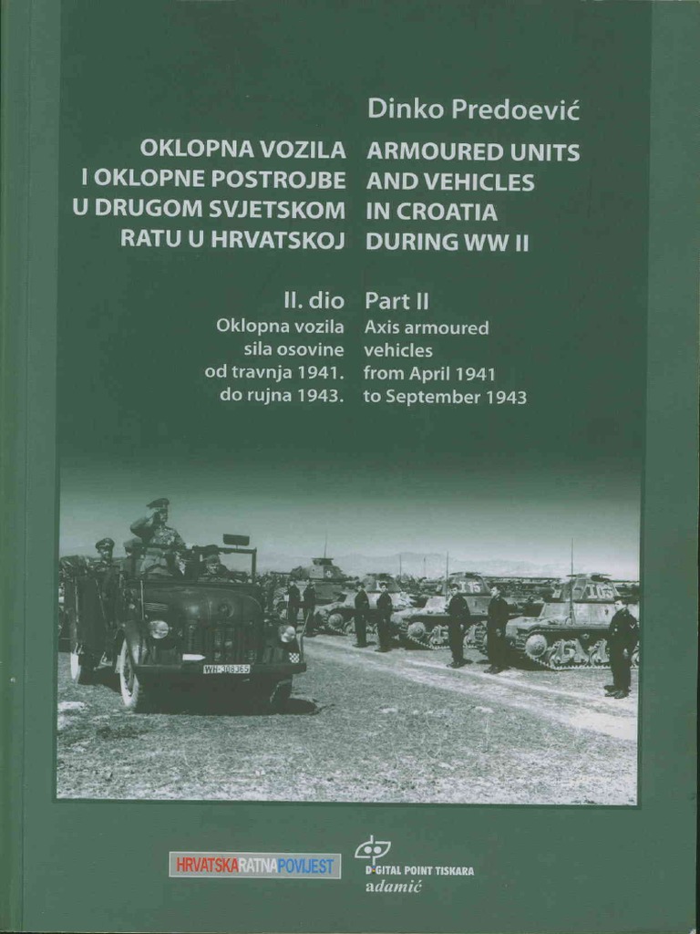 Armoured Units and Vehicles in Croatia During WWII Part II Axis ...