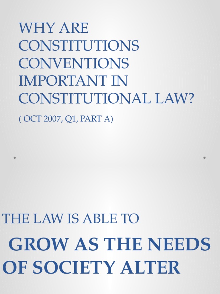 Why Are Constitutions Conventions Important in Constitutional Law? | PDF
