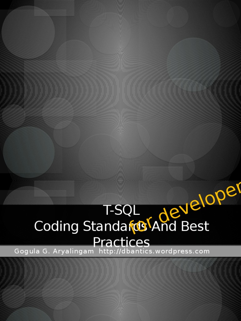 T Sql Coding Standards And Best Practices For Developers Pdf Microsoft Sql Server Databases