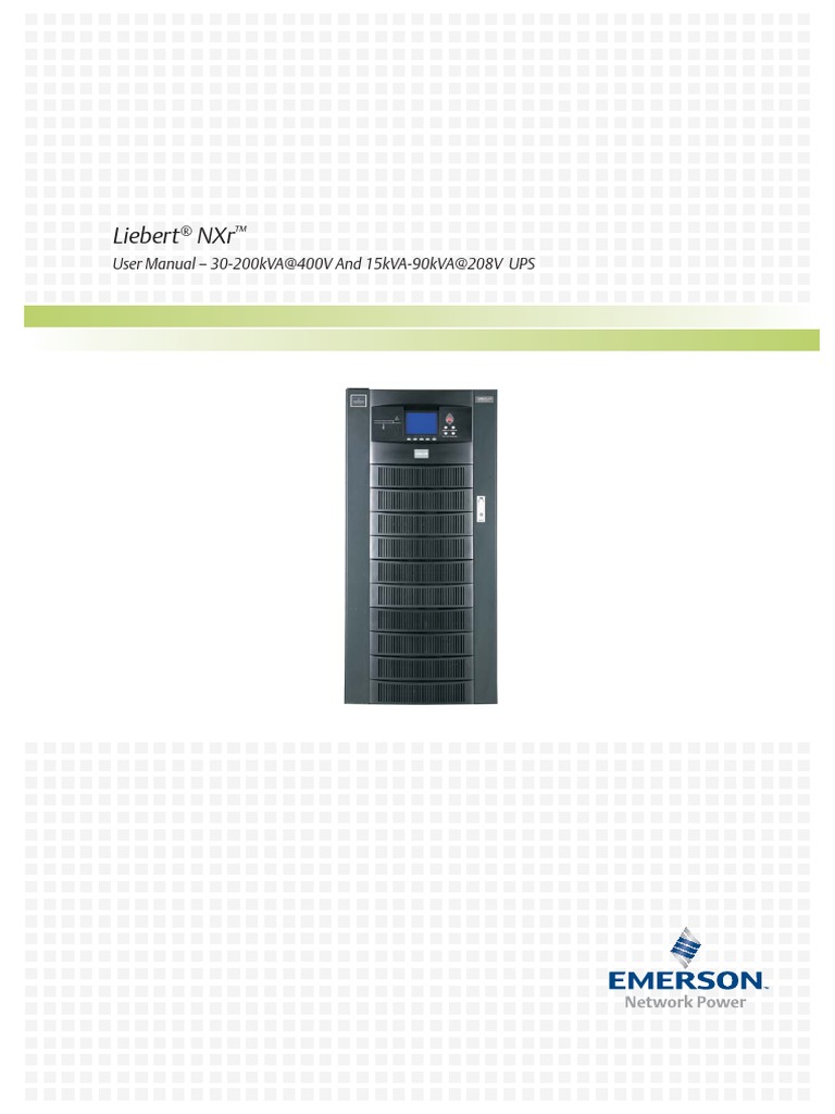 Manual Liebert NXR 30kVA-200kVA@400V and 15kVA-90kVA@208V - V1.1 | PDF | Power Inverter | Power ...