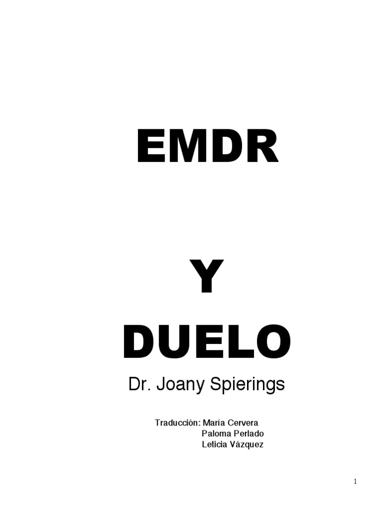 EMDR y Duelo: Tratamiento y Procesos | PDF | Dolor | Trauma psicólogico
