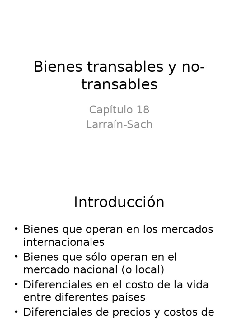 Bienes Transables y No-Transables | Precios | Producto Interno Bruto
