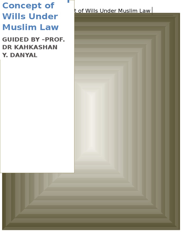 Muslim Wills: A Legal Overview | PDF | Will And Testament | Inheritance