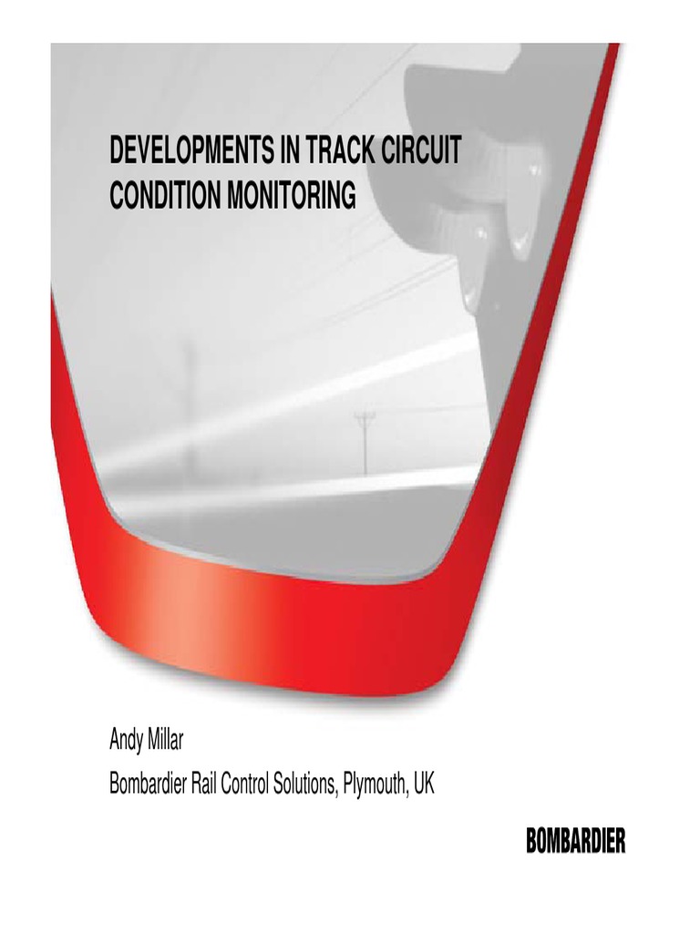 Developments in Track Circuit (Bombardier) | PDF | Track (Rail ...