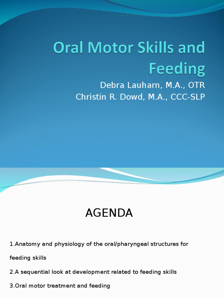 1G Oral Motor Skills and Feeding | PDF | Tongue | Lip