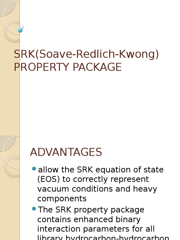 SRK (Soave Redlich Kwong) Property Package | PDF