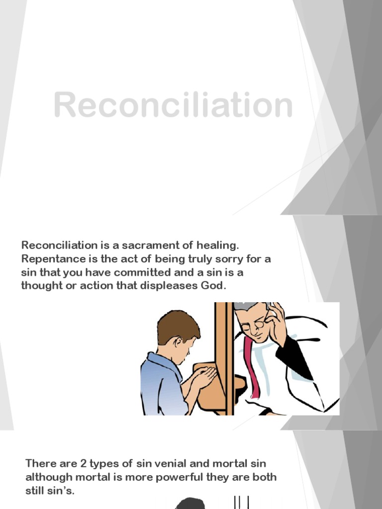 Reconciliation | PDF | Christian Behaviour And Experience | Worship