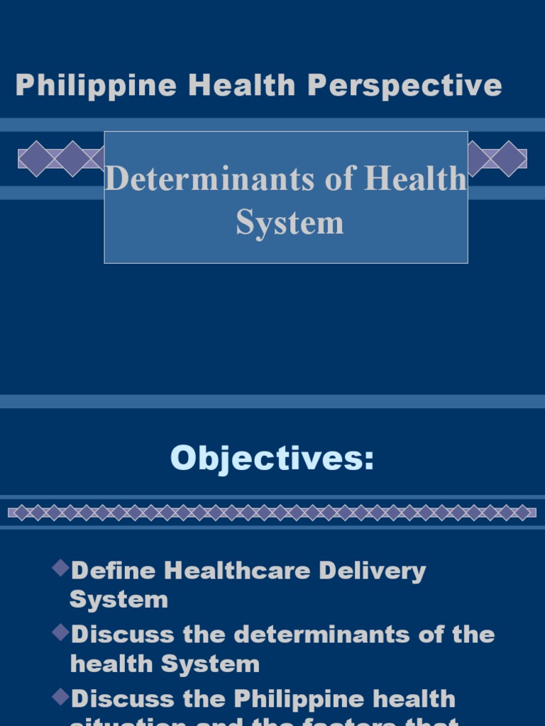 Philippine Health Perspective: Determinants of Health System | PDF ...