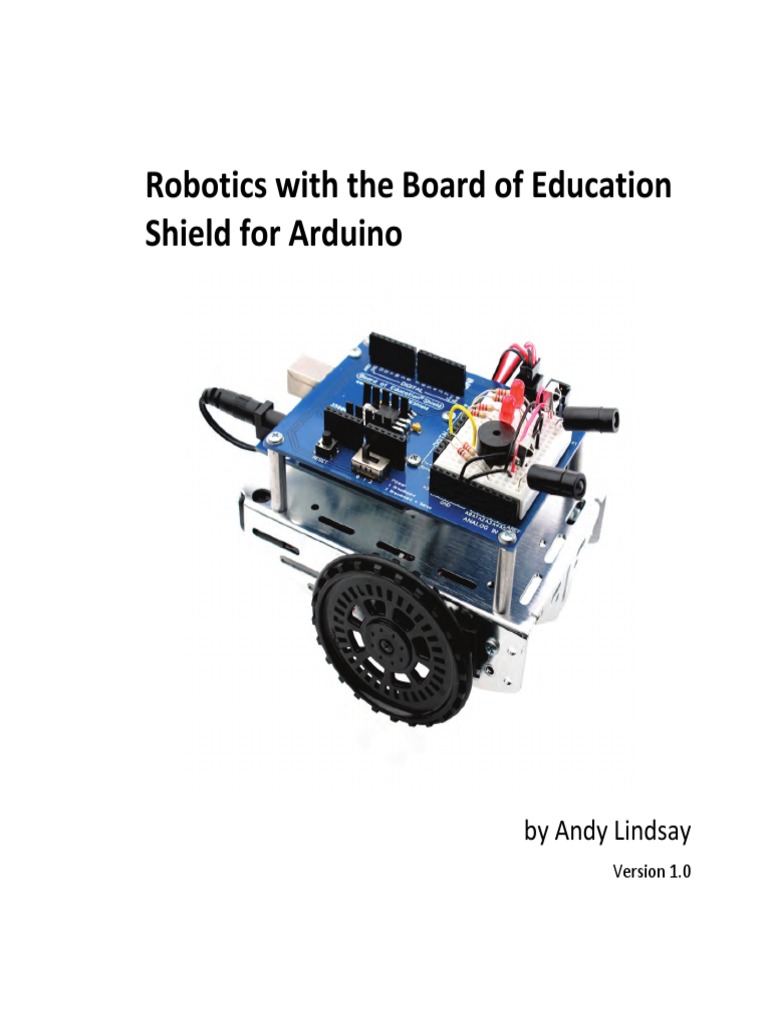 122 32335 Robotics BOE Shield Bot Arduino v1.0 | PDF | Computers | Technology & Engineering