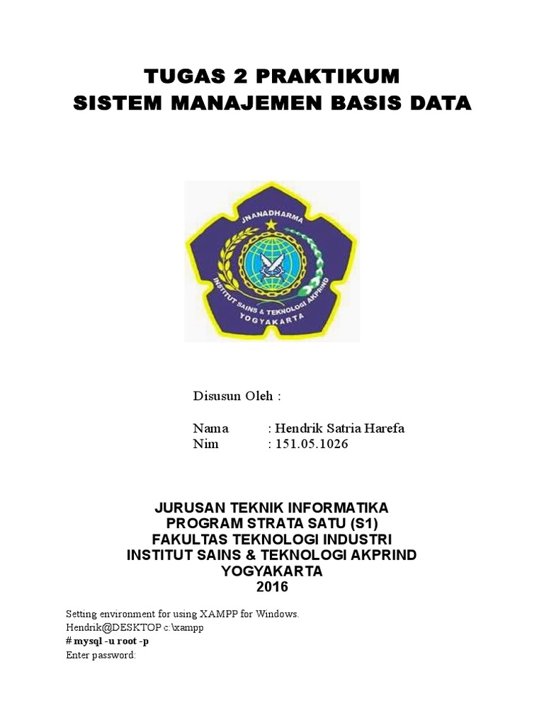 Tugas 2 Praktikum Sistem Manajemen Basis Data: Disusun Oleh: Nama: Hendrik Satria Harefa Nim ...