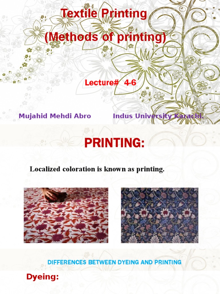 Textile Printing (Methods of Printing) : Lecture# 4-6 | PDF | Textiles ...