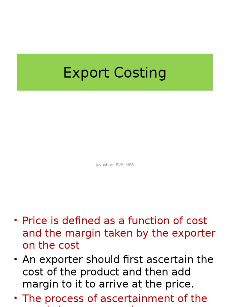 Export Costing: Jayashree RVS IMSR | PDF | Industries | Economies