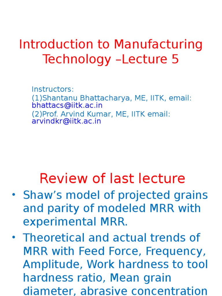 Introduction To Manufacturing Technology - Lecture 5 | Download Free ...