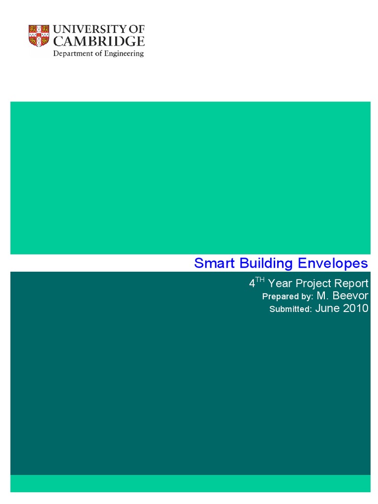 Smart Building Envelopes: 4 Year Project Report M. Beevor June 2010 ...