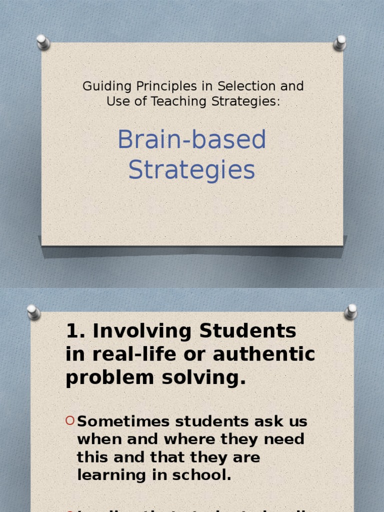 Brain-Based Strategies: Guiding Principles in Selection and Use of ...