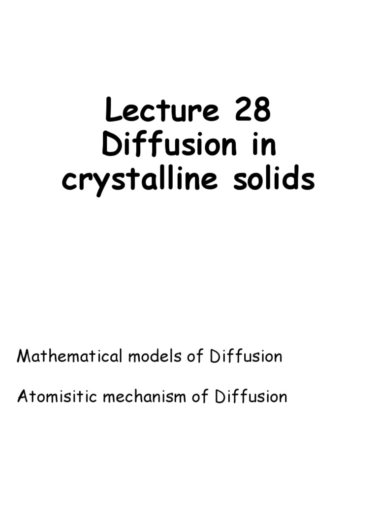 Diffusion in Crystalline Solids | PDF | Diffusion | Solid