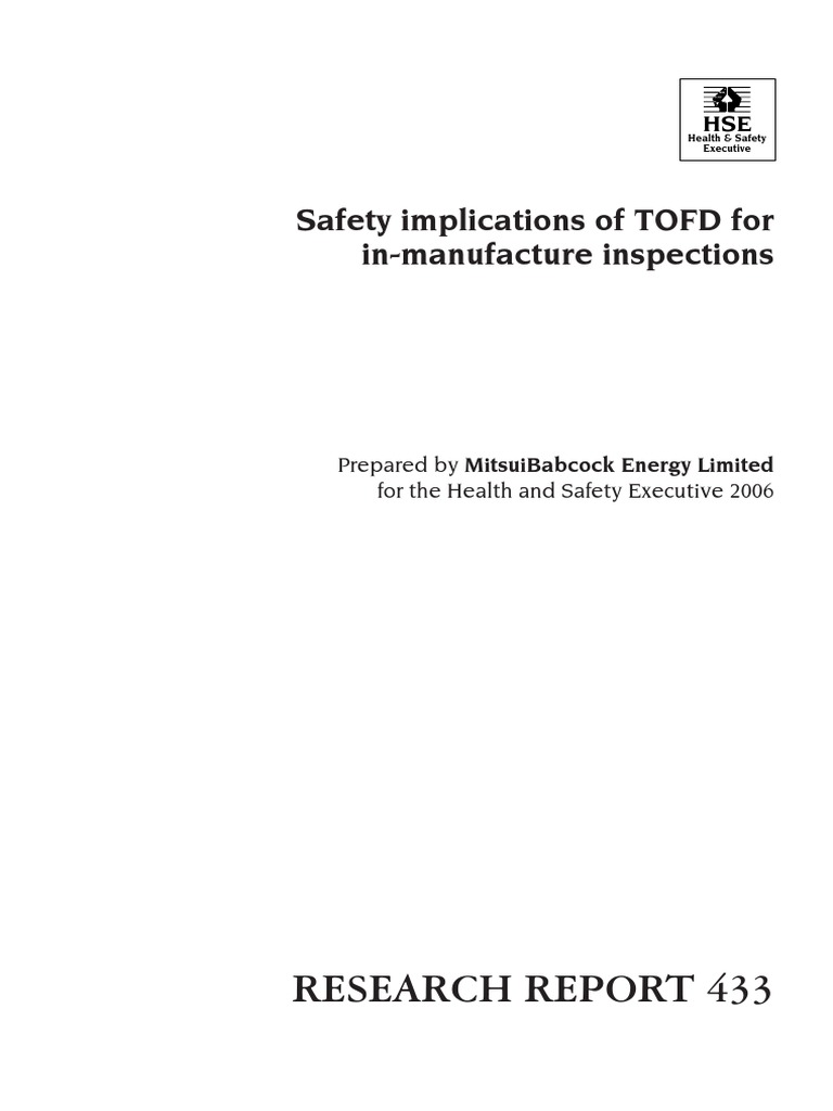 Research Report 433: Safety Implications of TOFD For In-Manufacture ...