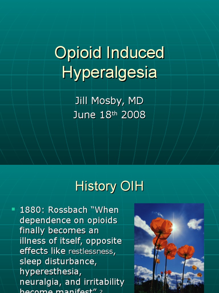 Opioid Induced Hyperalgesia | PDF | Opioid | Pain Management