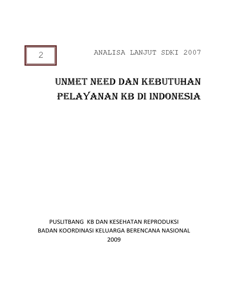 Unmet Need Dan Kebutuhan Pelayanan KB Di Indonesia | PDF