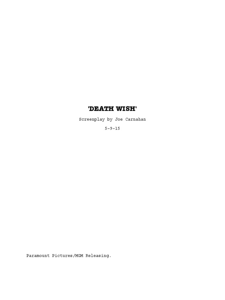 'Death Wish': Screenplay by Joe Carnahan 5-9-15 | PDF | Heart