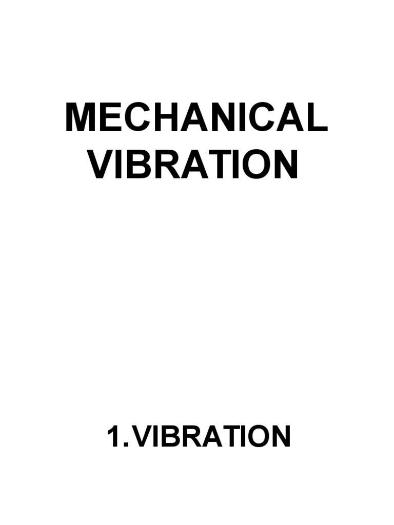 Mechanical Vibration | PDF | Oscillation | Force