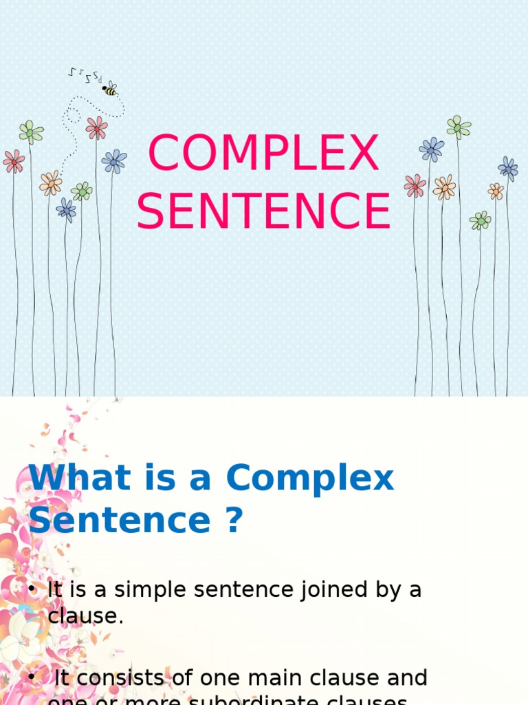 Complex Sentence | PDF | Sentence (Linguistics) | Clause