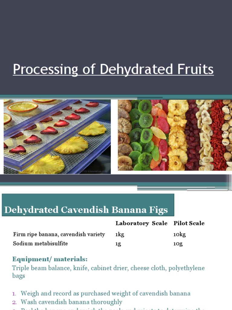 Dehydration Methods for Various Fruits | PDF | Banana | Weighing Scale