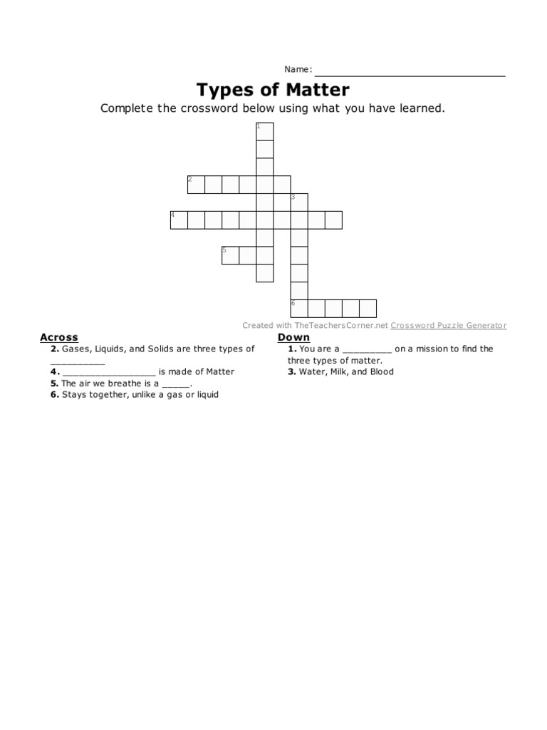 Types of Matter: Complete The Crossword Below Using What You Have ...